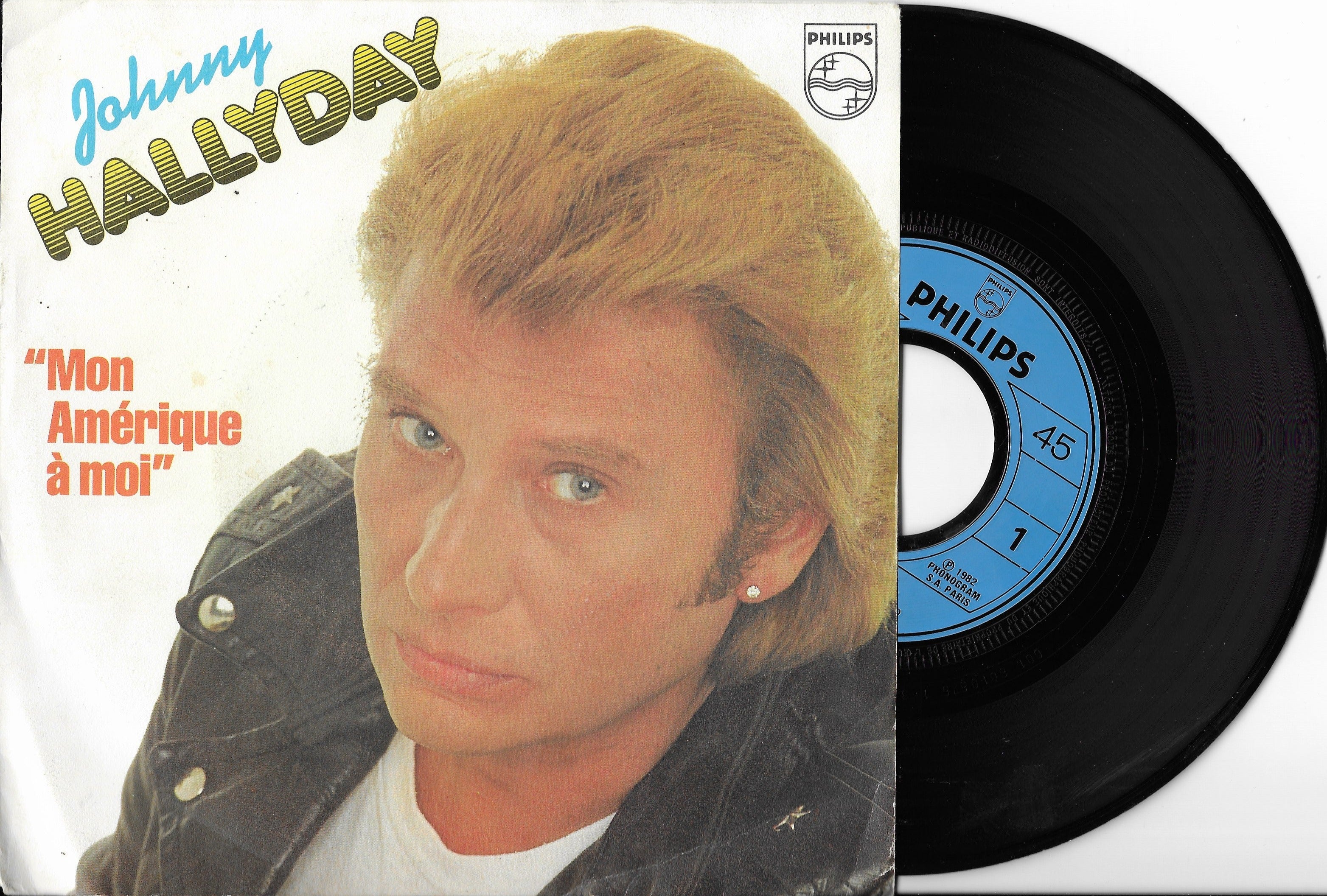 Disque Vinyle 45 tours Occasion - JOHNNY HALLYDAY - Mon Amérique A Moi ...